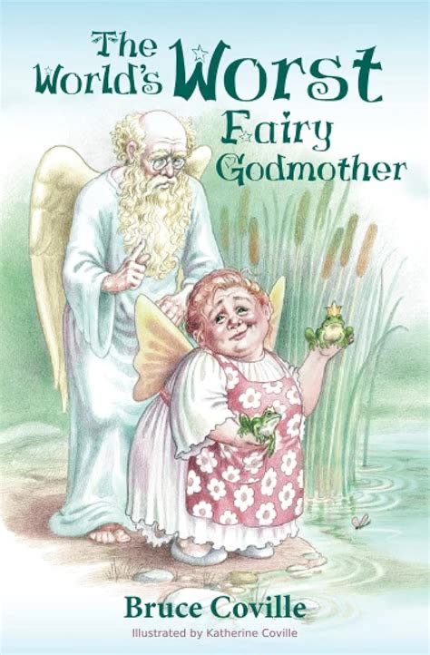 The World's Worst Fairy Godmother by Bruce Coville | Summary