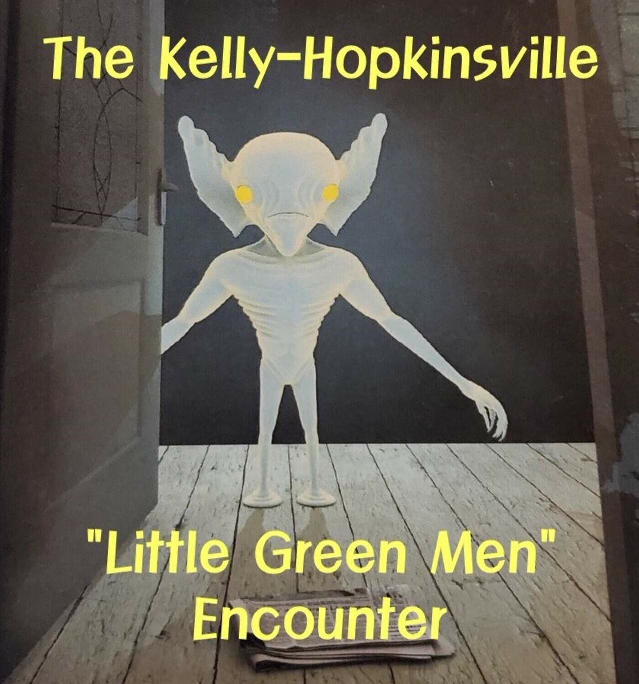 The Kelly-Hopkinsville "Little Green Men" Encounter