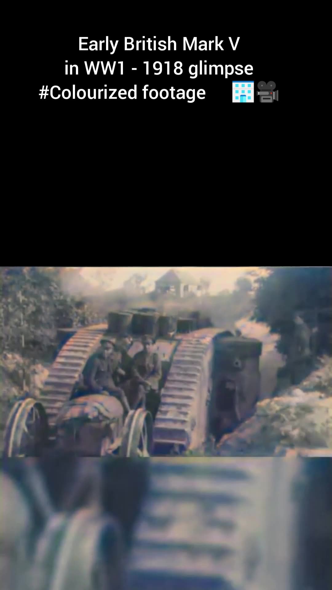 Early British Mark Vin WW1 1918 glimpse #Colourized footage 🇬🇧 🏢 🎥