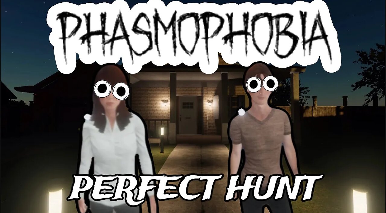 Getting A Perfect Hunt In Phasmophobia 👻