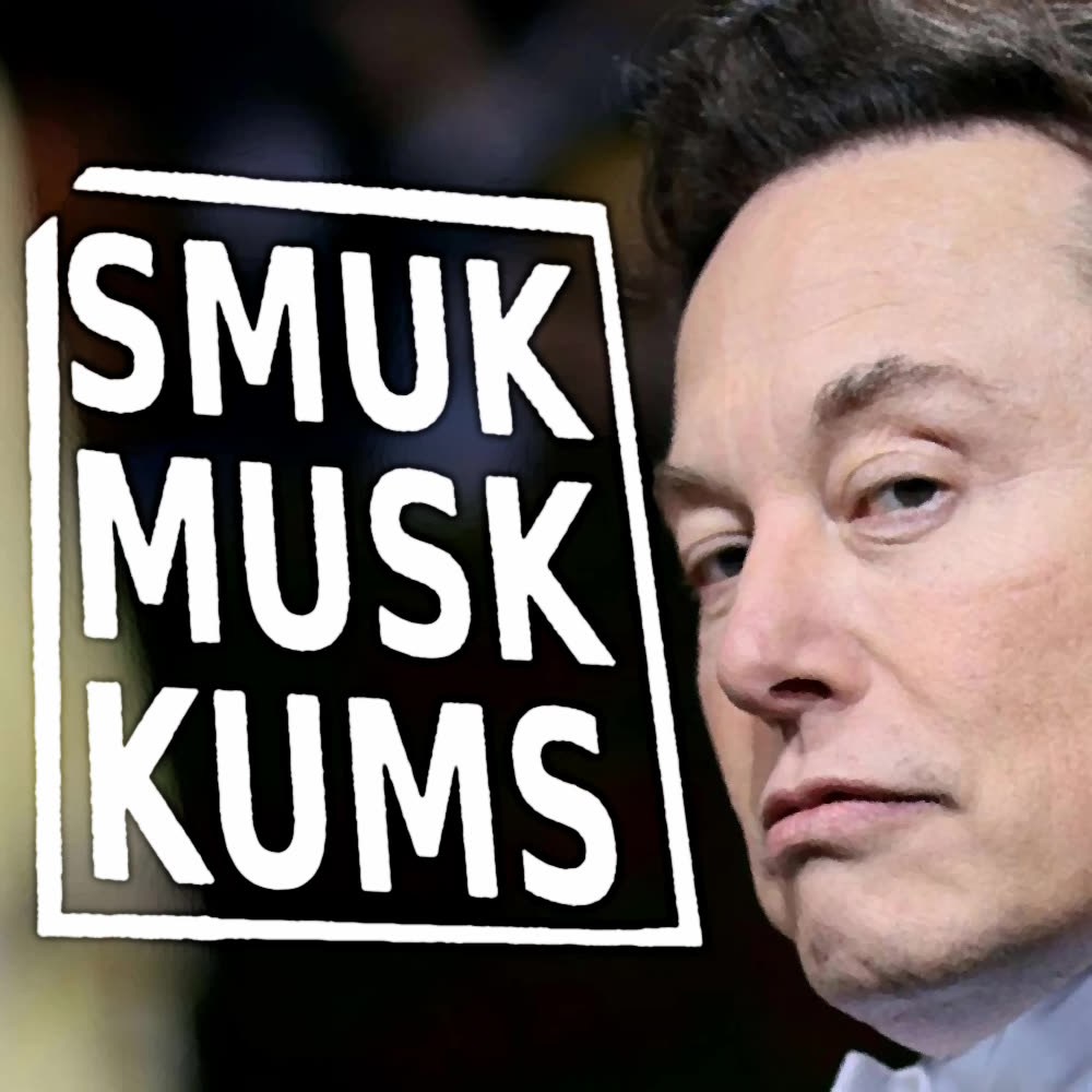 SMUK MUSK KUMS