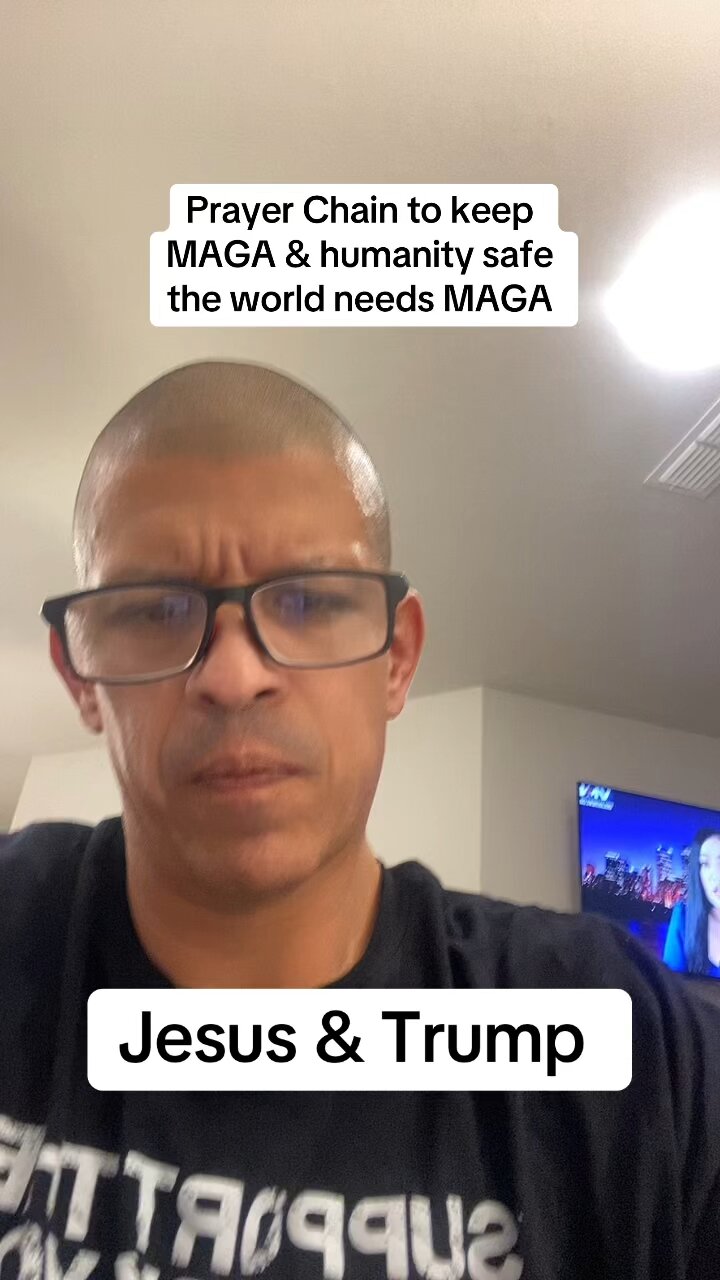 Prayer Chain to Keep MAGA safe in 2025