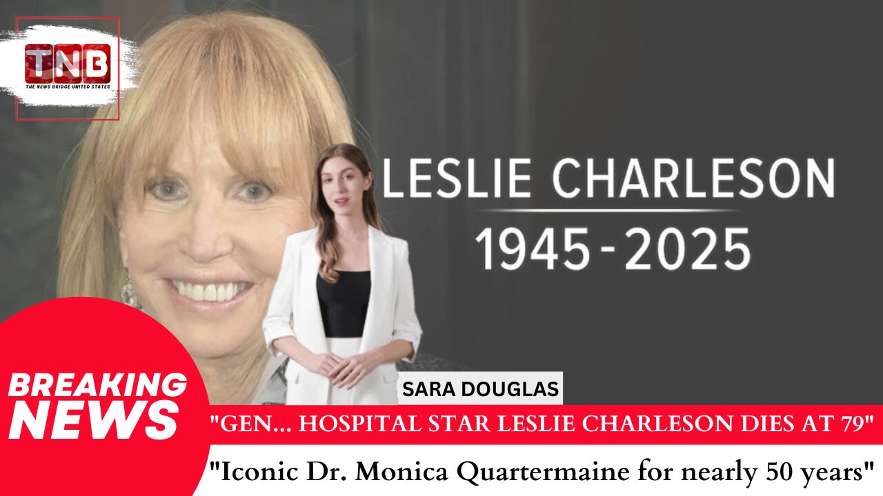 General Hospital Icon Leslie Charleson Passes Away at 79