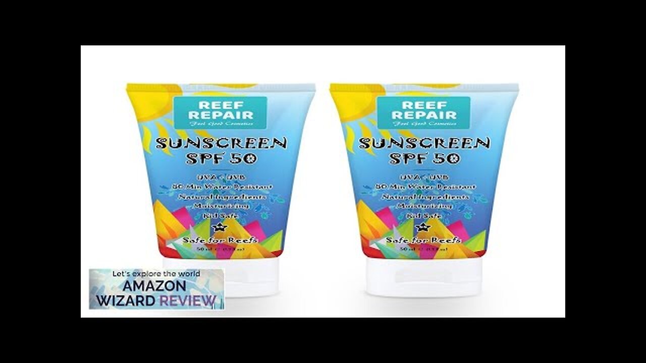 Reef Safe Sunscreen SPF 50 (2 Pack) Natural Travel Size Water Review