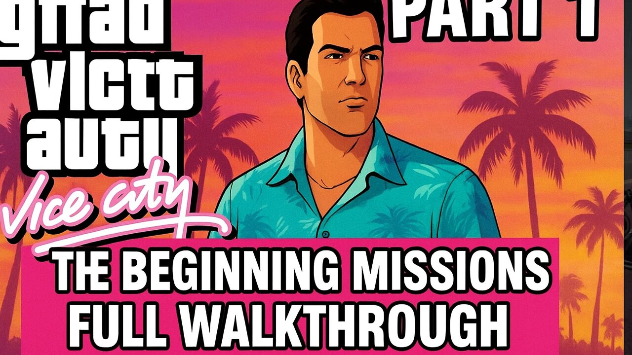 “GTA Vice City Full Walkthrough | The Beginning + An Old Friend + The Party