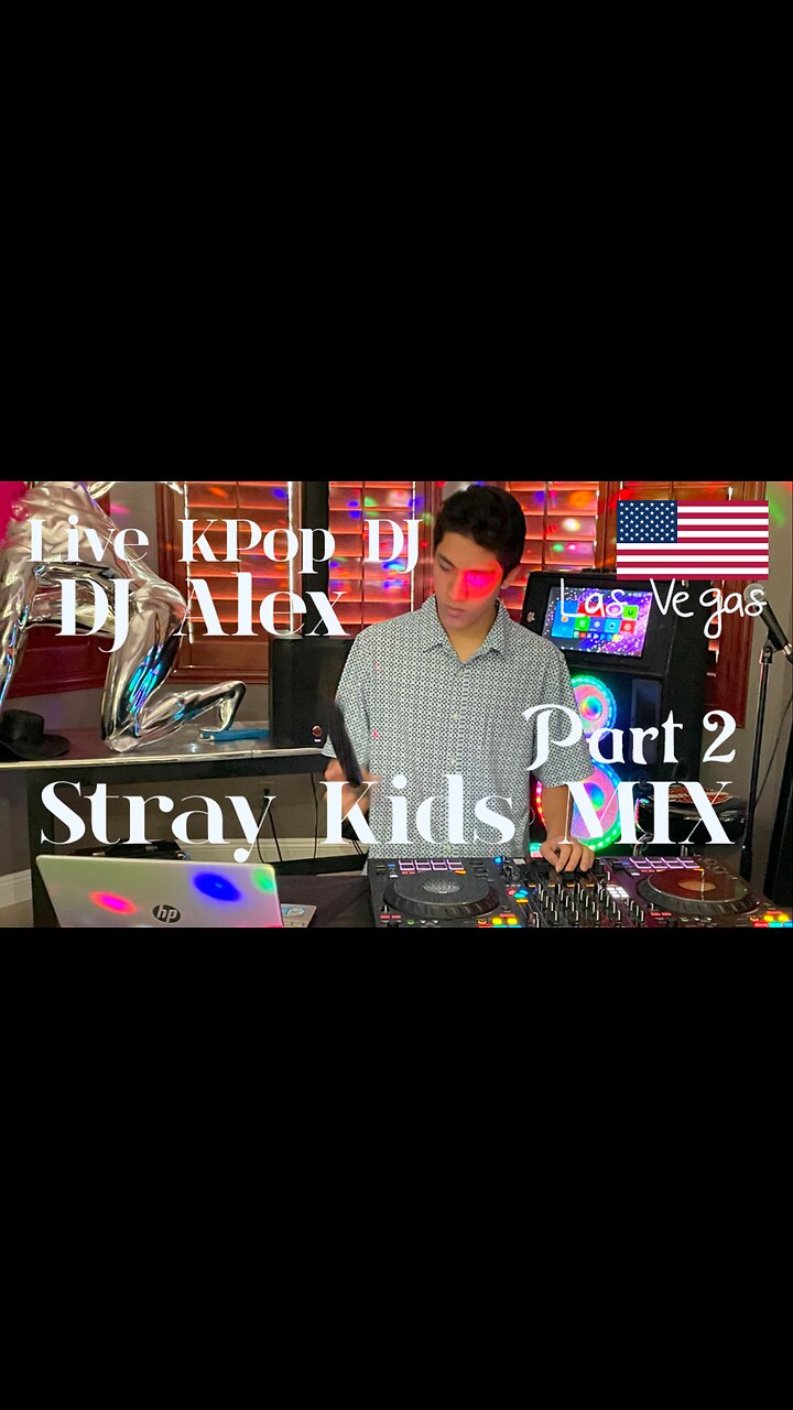 KPop DJ Alex Plays Stray Kids Mix of Hottest KPop Songs Music (part2)