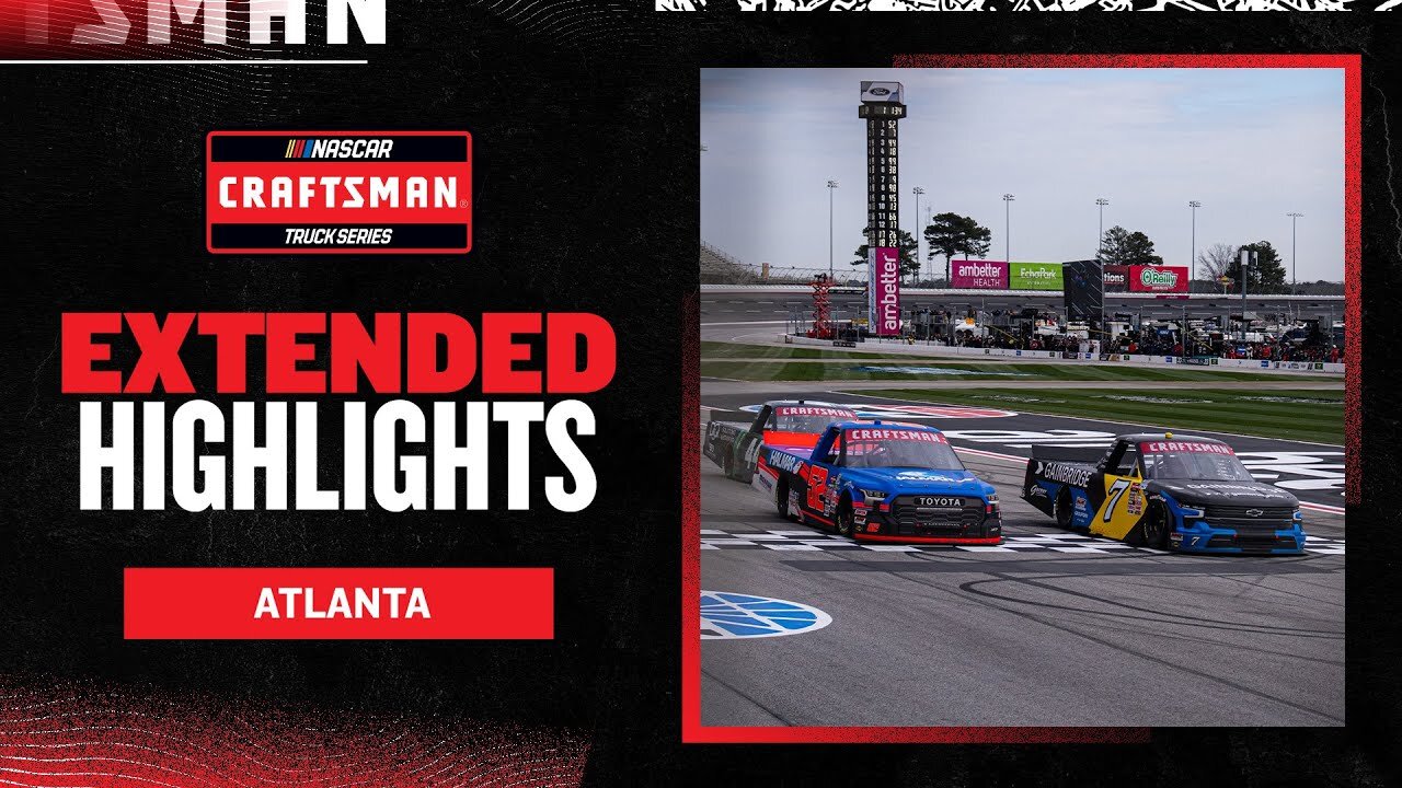 2025 NASCAR Craftsman Truck Series at Atlanta Motor Speedway HIGHLIGHTS ...