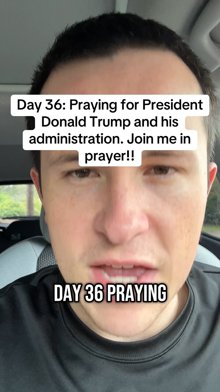 Day 36: Praying for President Donald Trump and his administration. Join ...