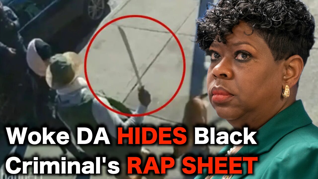 Woke DA HIDES Black Criminal's Rap Sheet