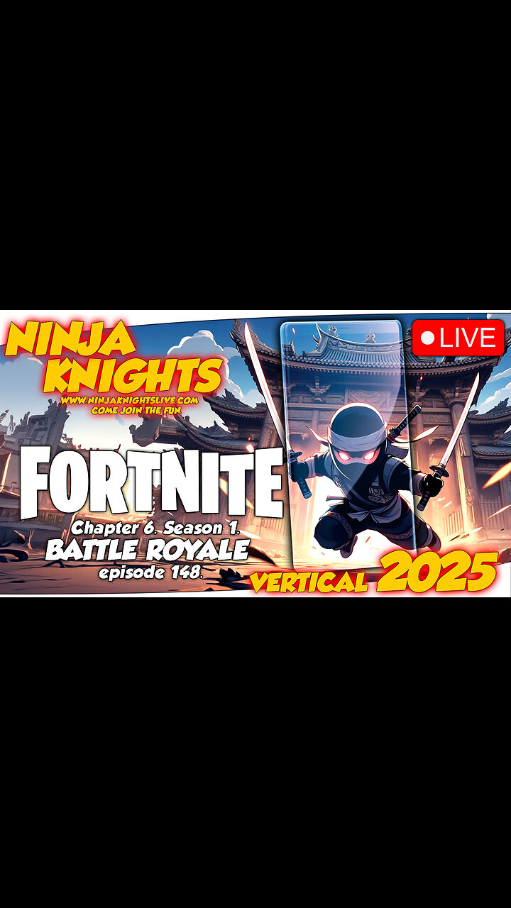 Fortnite Episode 148. #NinjaKnightsLive2025 #gaming #gamingcommunity # ...