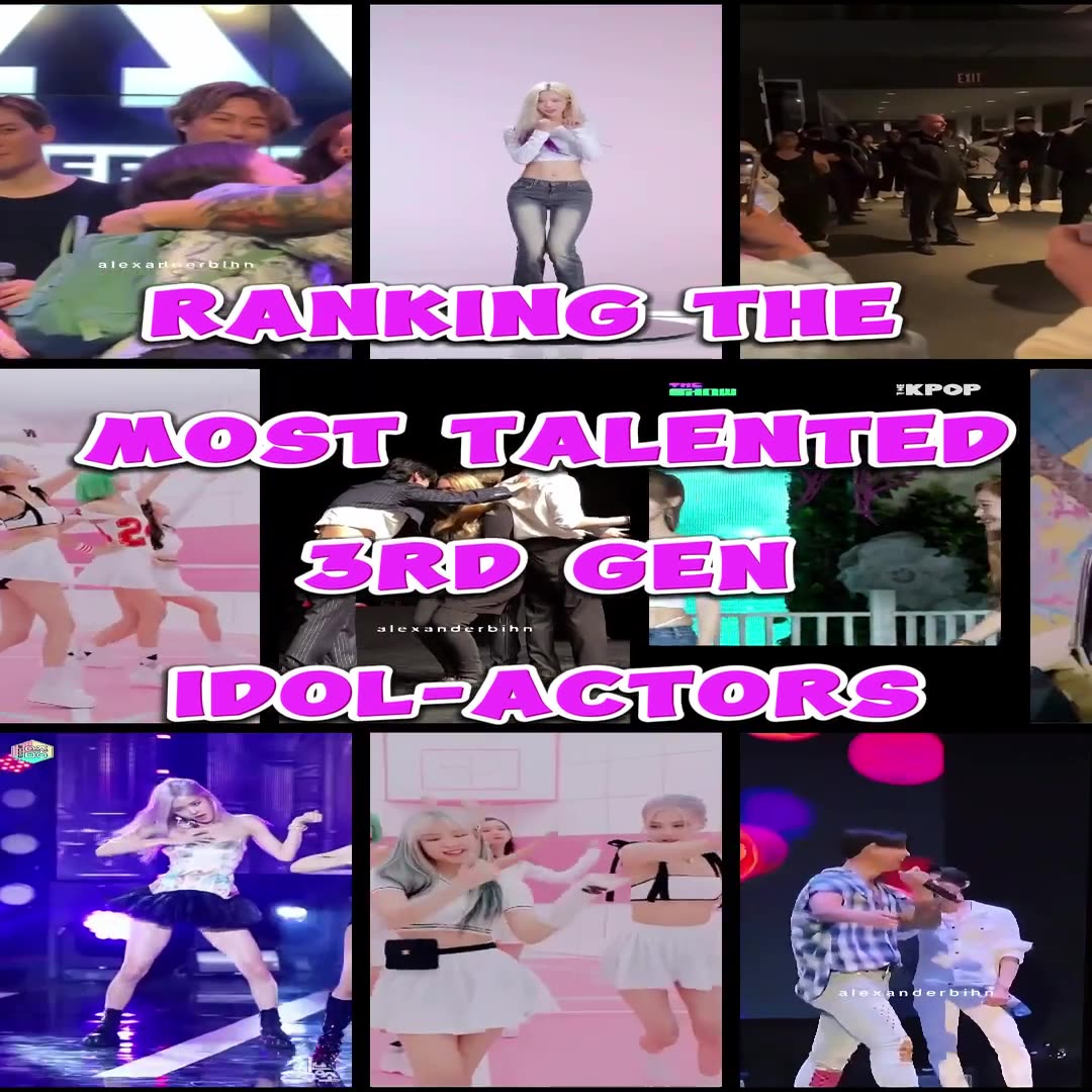 Ranking the Most Talented 3rd Gen Idol-Actors