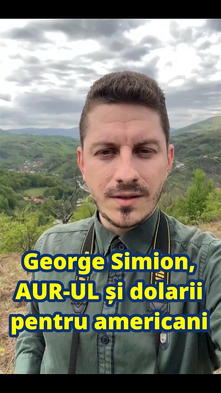 George Simion, AUR-UL și dolarii pentru americani