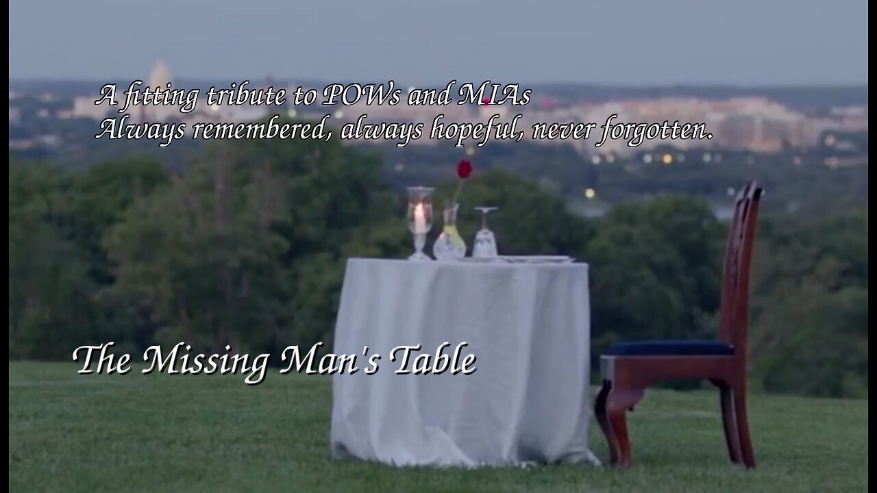 The Missing Man's Table- Always remembered, always hopeful, never ...