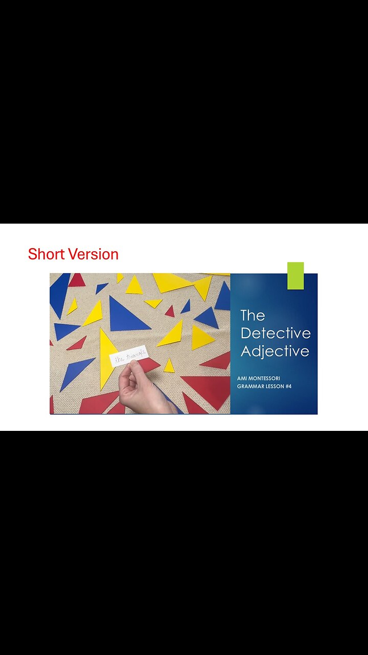 The Detective Adjective Lesson #Montessori (Short Version)