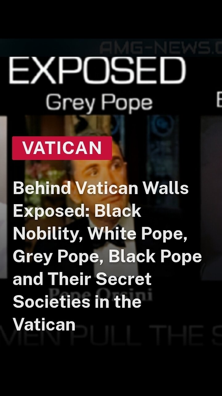 Behind Vatican Walls: Black Nobility, White Pope, Grey Pope, Black Pope ...