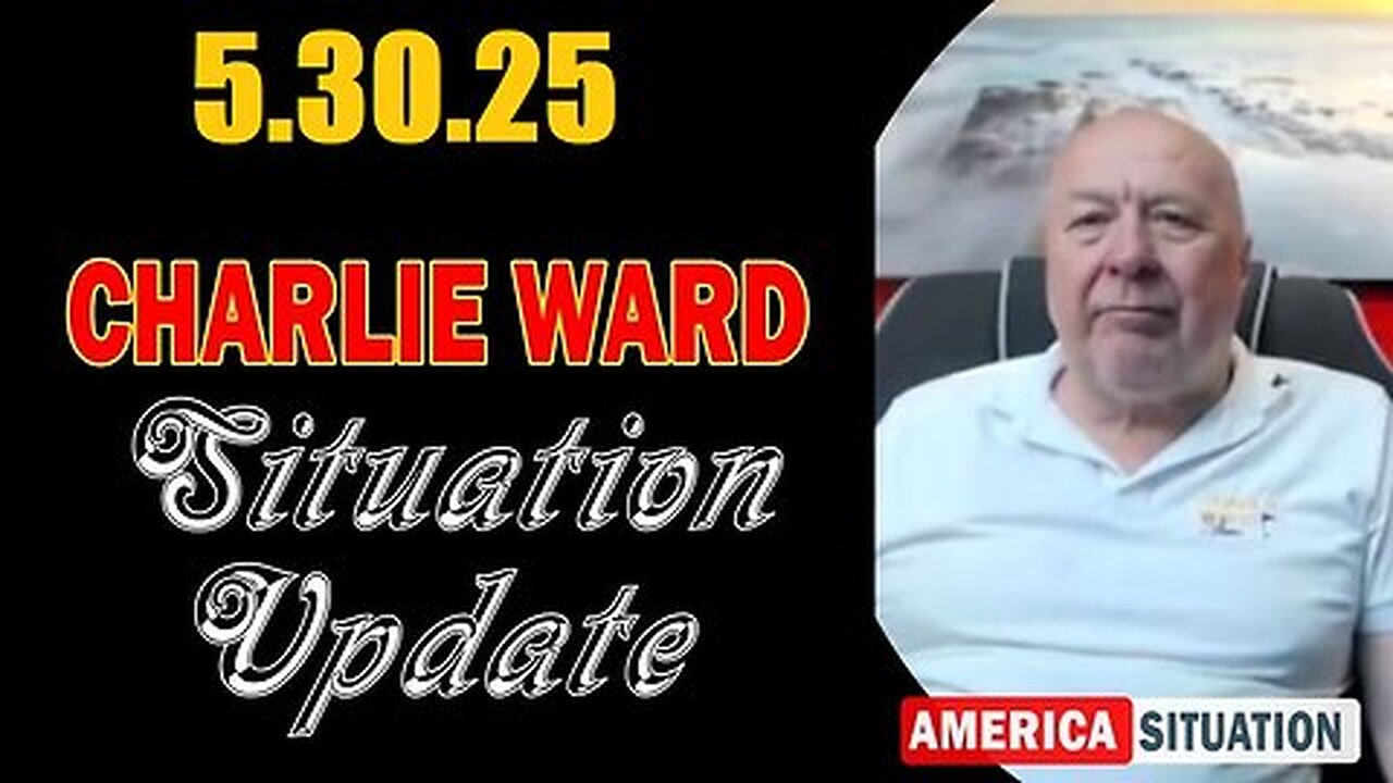 CHARLIE WARD DAILY NEWS 5.30.25- CHARLIE WARD WITH CHARLIE WARD ...