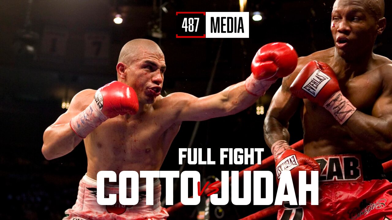🥊 X-PLOSIVE! Miguel Cotto vs Zab Judah - FULL FIGHT at Madison Square ...