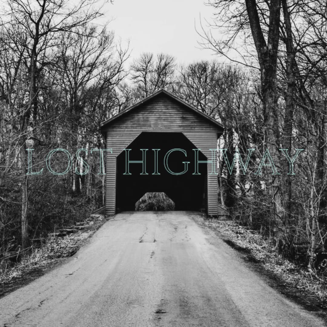 Lost Highway - (Hank Williams)