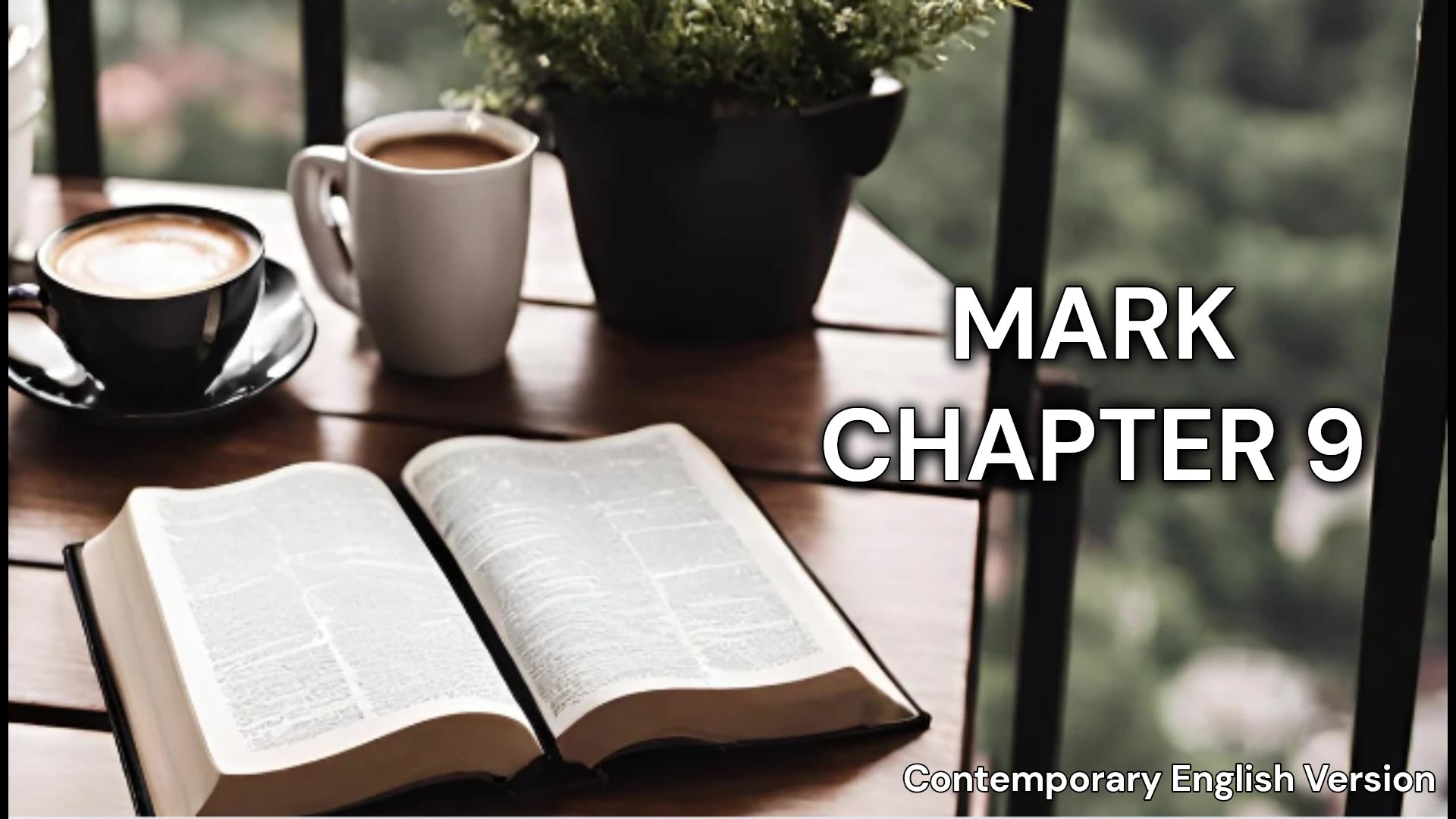 Mark Chapter 9 | CEV | Faith | Audio | Daily Bible Reading