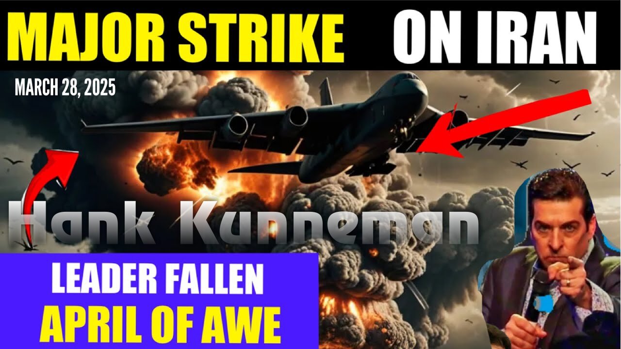 Hank Kunneman: [IRAN LEADER REMOVED: MAJOR STRIKE ON IRAN] APRIL OF AWE ...