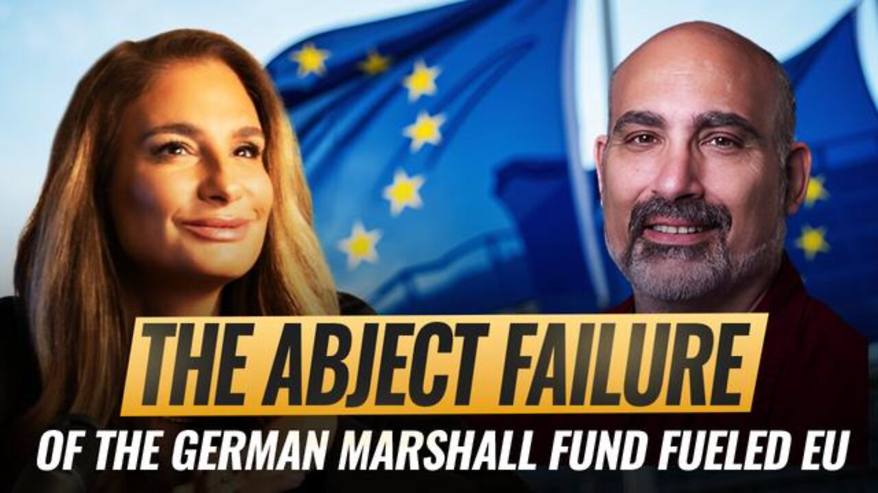 Mel K & Tom Luongo | The Abject Failure of the German Marshall Fund ...