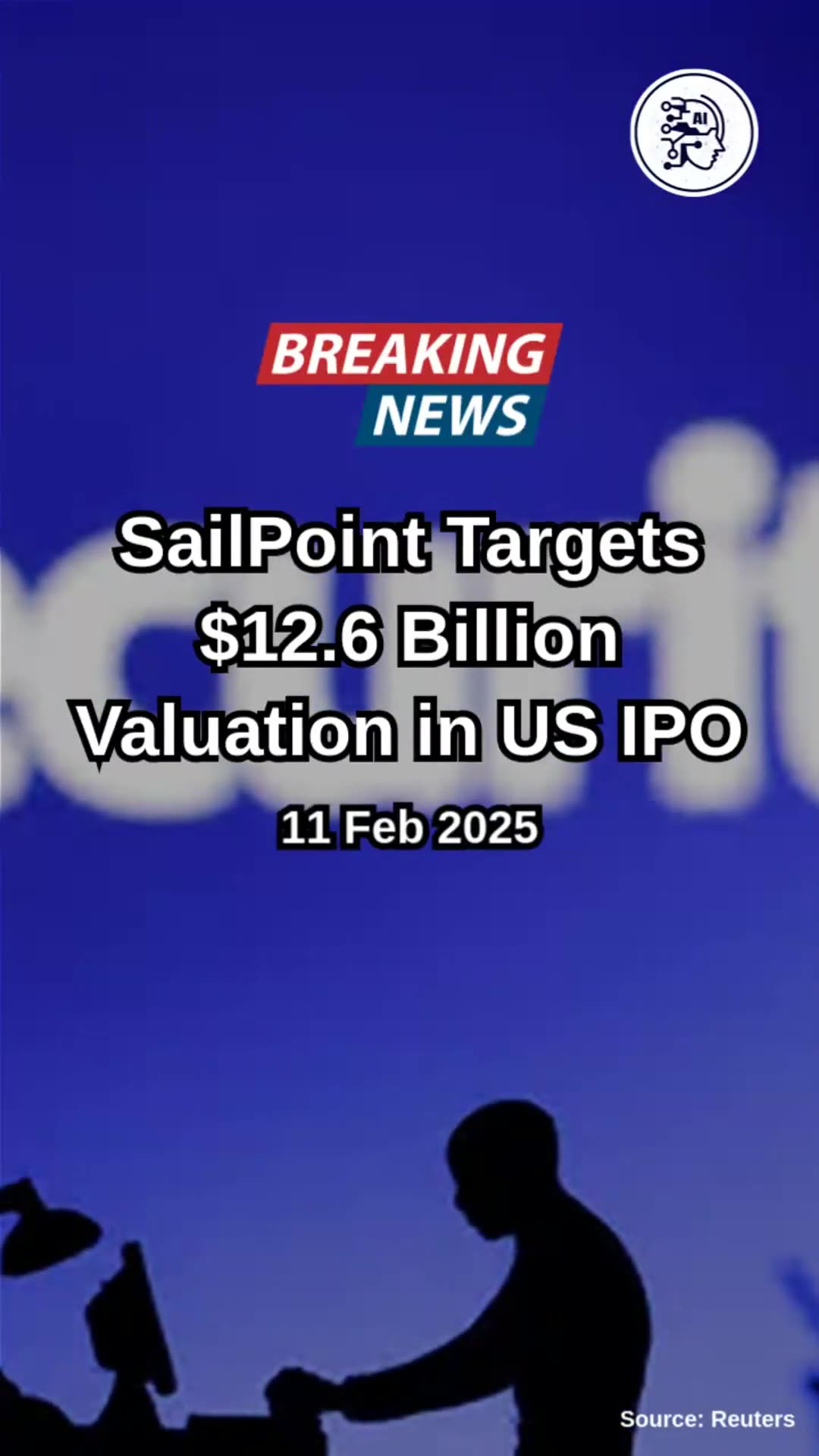 SailPoint Targets $12.6 Billion Valuation in US IPO