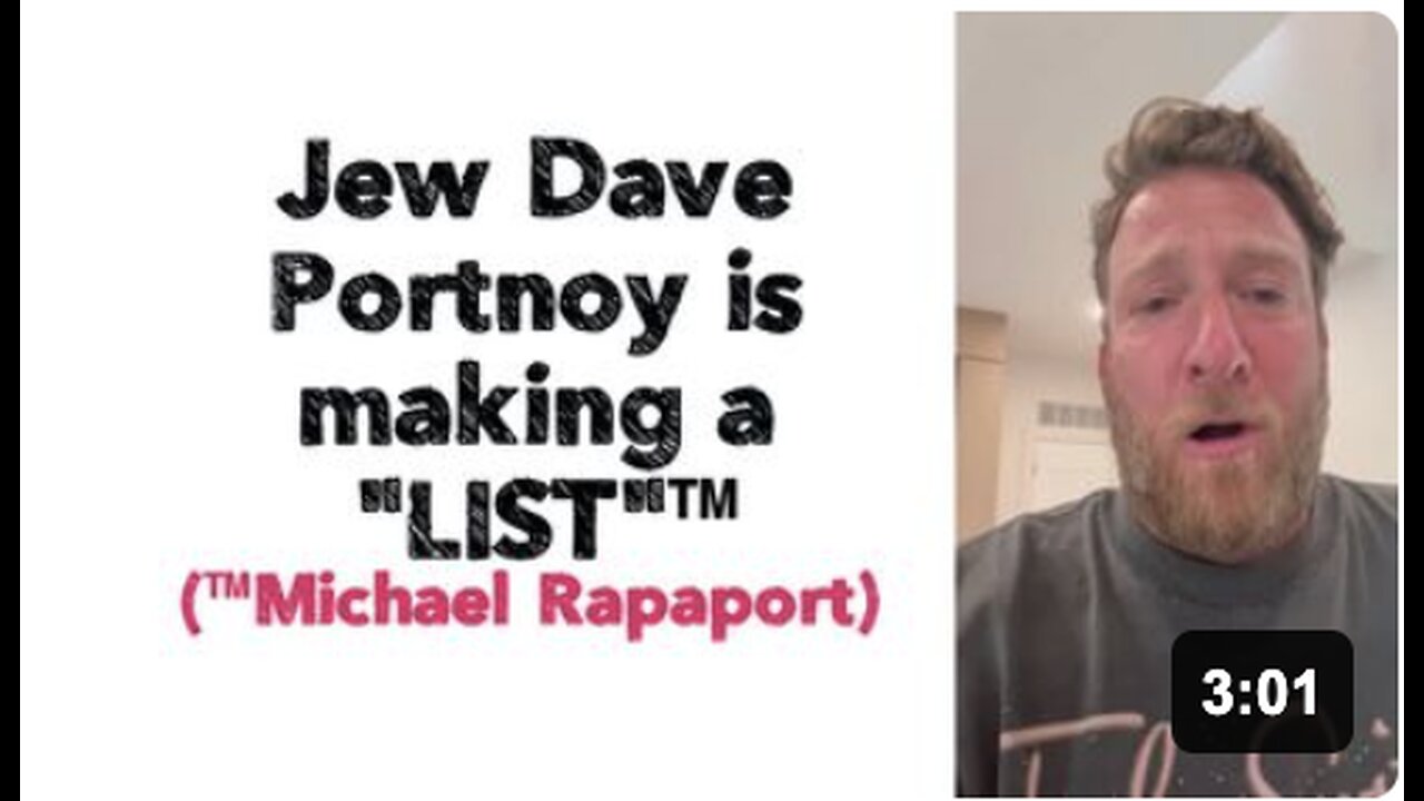 Jew Dave Portnoy is making a LIST