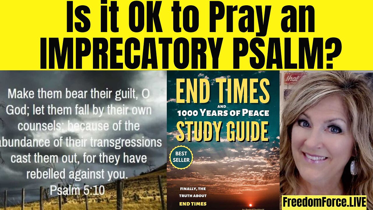 Is it OK to Pray an Imprecatory Psalm? Saturday 5-31-25 10:30 AM CST