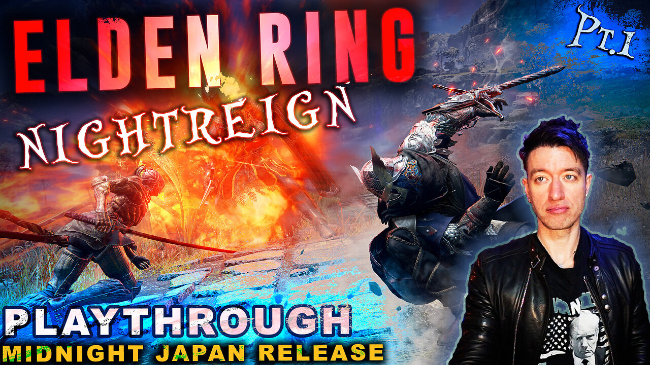 Let's Play Elden Ring Nightreign | Japan Midnight Launch | Pt8