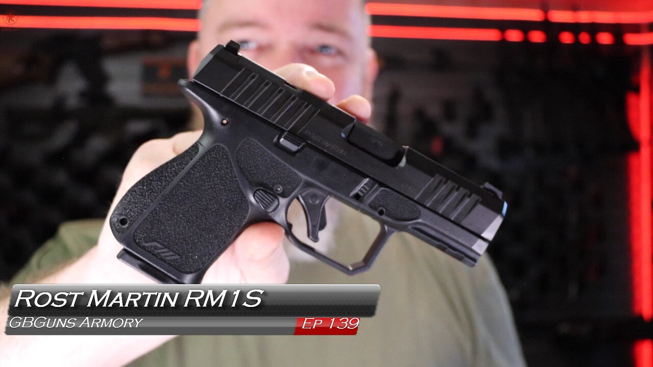 GBGuns Armory Ep 139 Rost Martin RM1S