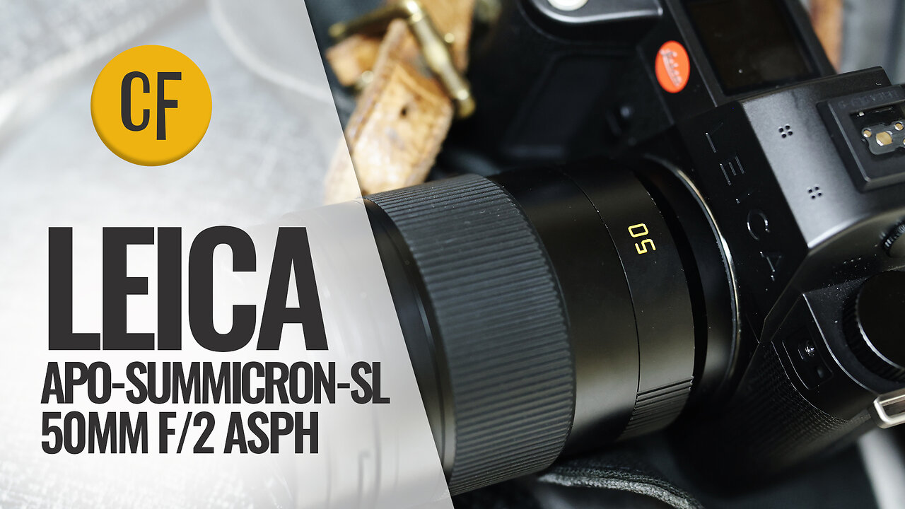 Leica APO-Summicron-SL 50mm f/2 ASPH lens review