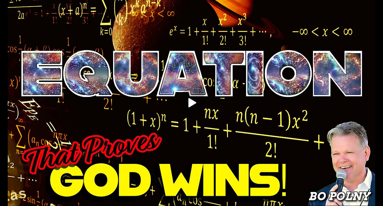 This EQUATION PROVES God Wins! Bo Polny