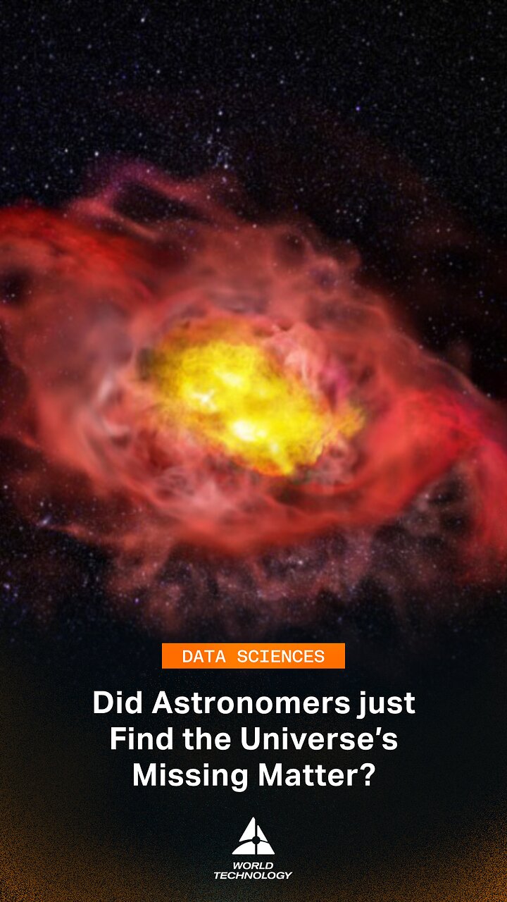 Astronomers May Have Just Found the Universe’s Missing Matter