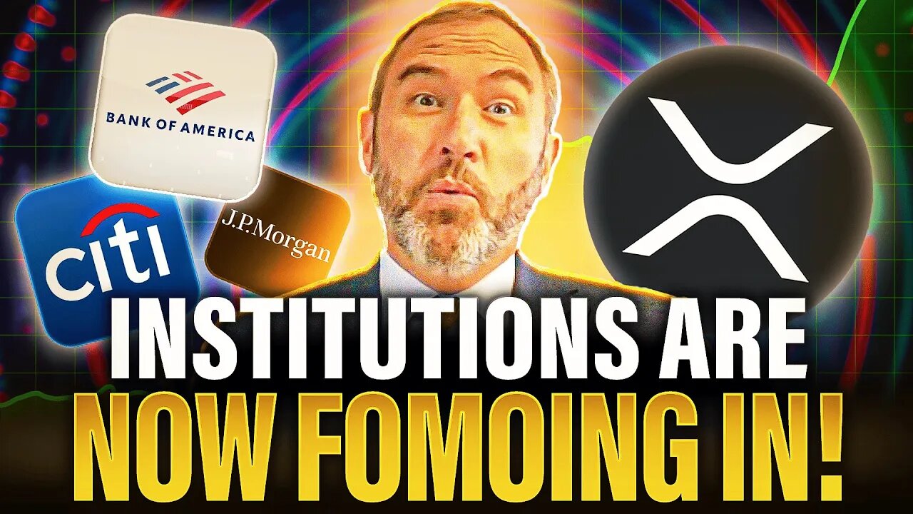 CONFIRMED The Largest Institutions Are Now Here Huge Ripple XRP Update