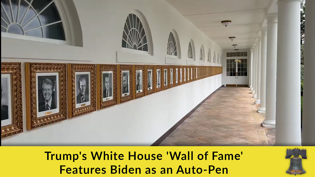 Trump's White House 'Wall of Fame' Features Biden as an Auto-Pen