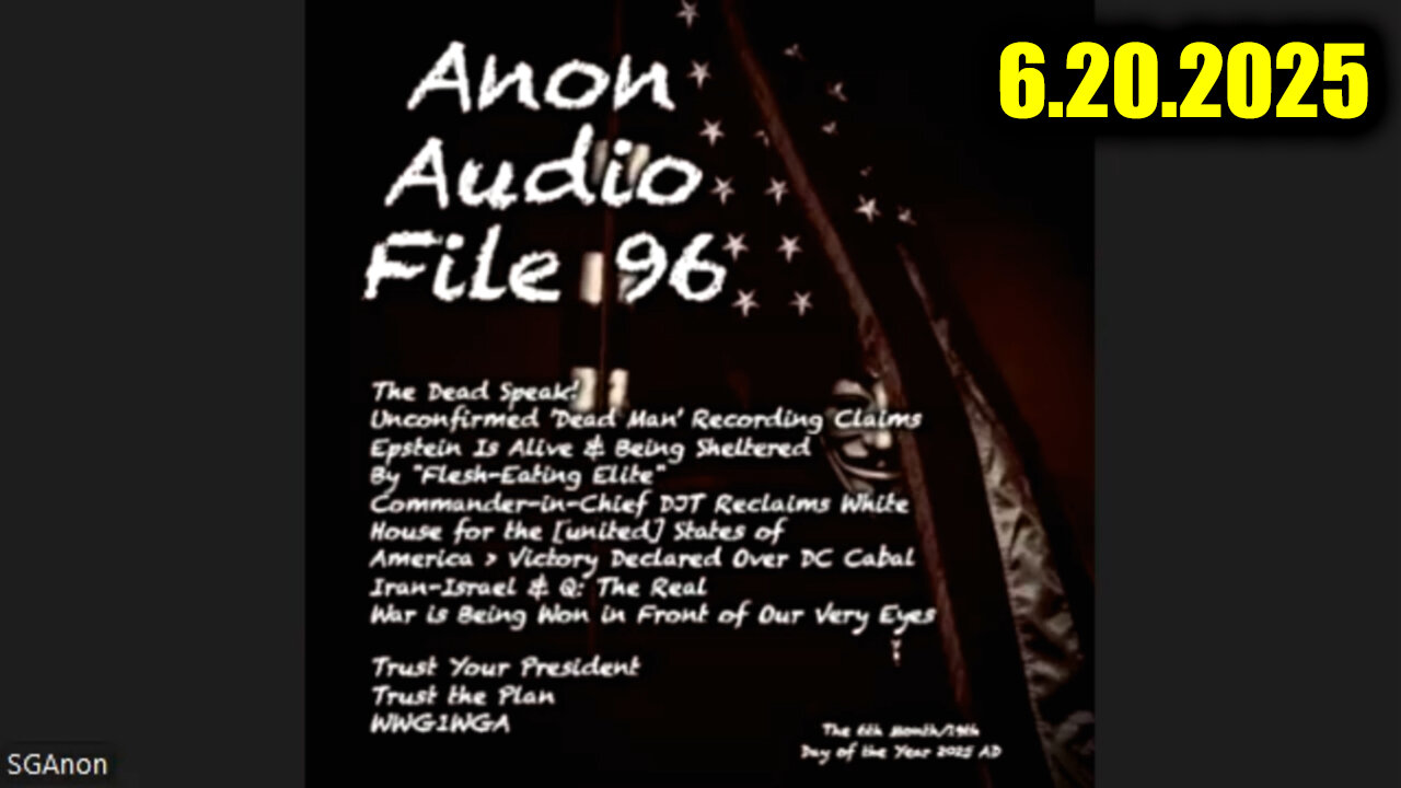 SG Anon BIG Update File 96 (6.20.25) - POTUS 45-47 Conquers DC | Iran ...