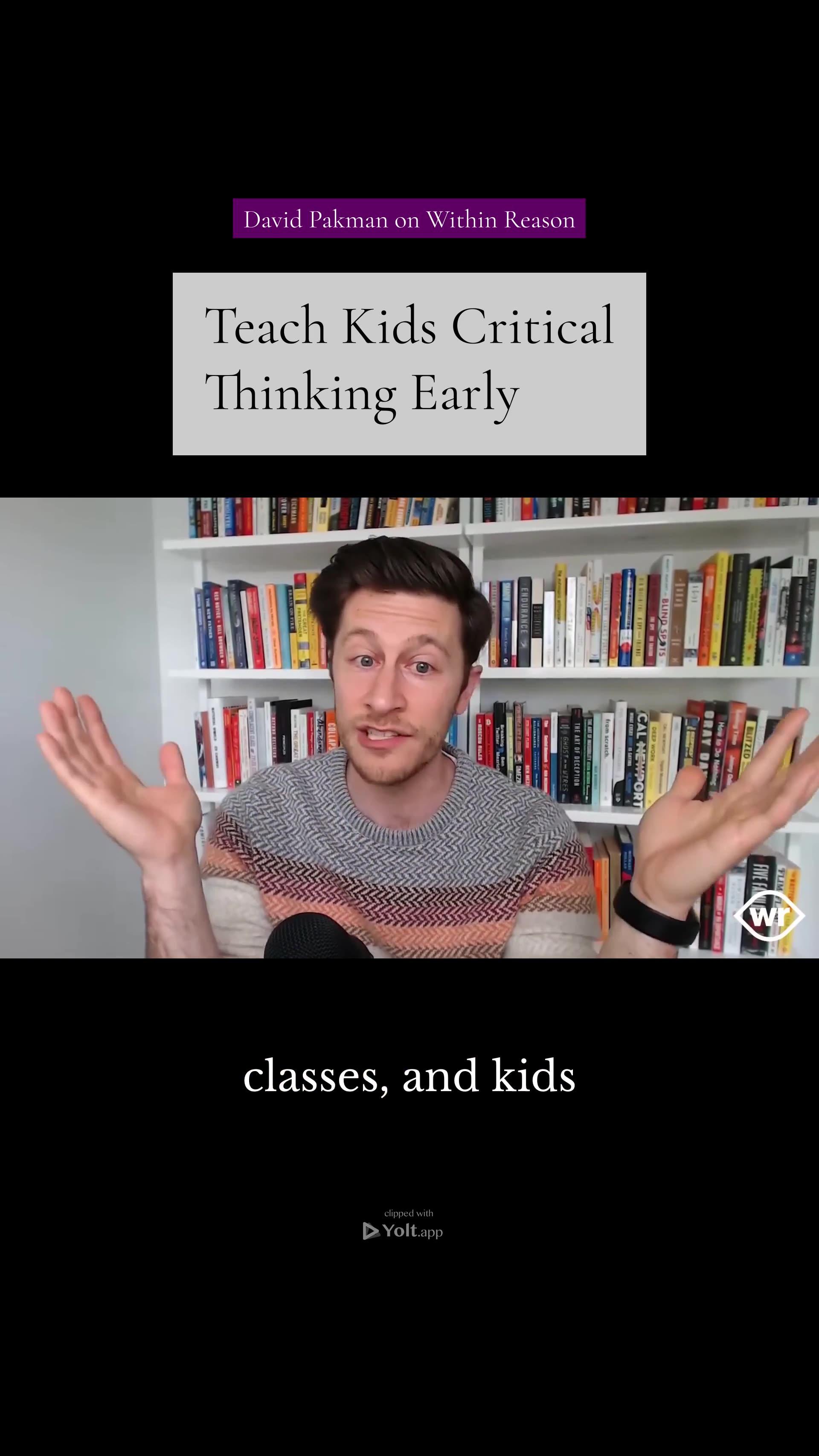 Brainwashing Our Youth - David Pakman on Within Reason # ...