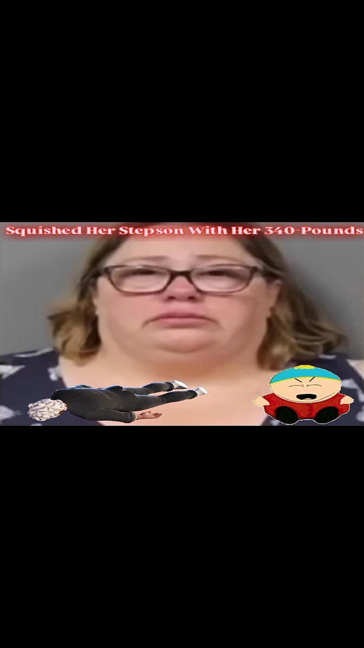 340-Pound Woman Takes The Life Of Her 10-Year-Old Stepson...