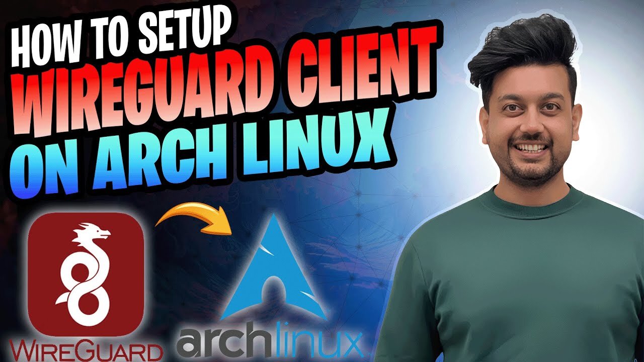 How to setup Wireguard Client on Arch Linux (2025)