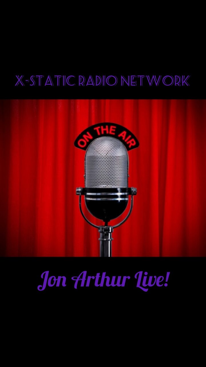 Jon Arthur Live! Radio Show 2025 📡
