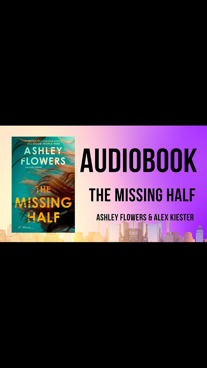 The Missing Half Author by Ashjley Flowers & Alex Kiester Audiobook by ...