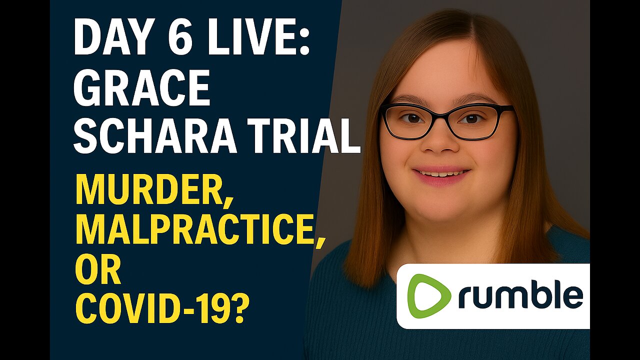 Day 6 LIVE - Grace Schara Wrongful-Death Trial — Murder, Malpractice ...