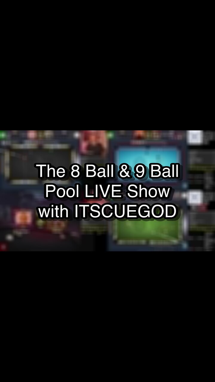 The 8 Ball & 9 Ball Pool LIVE Show with ITSCUEGOD