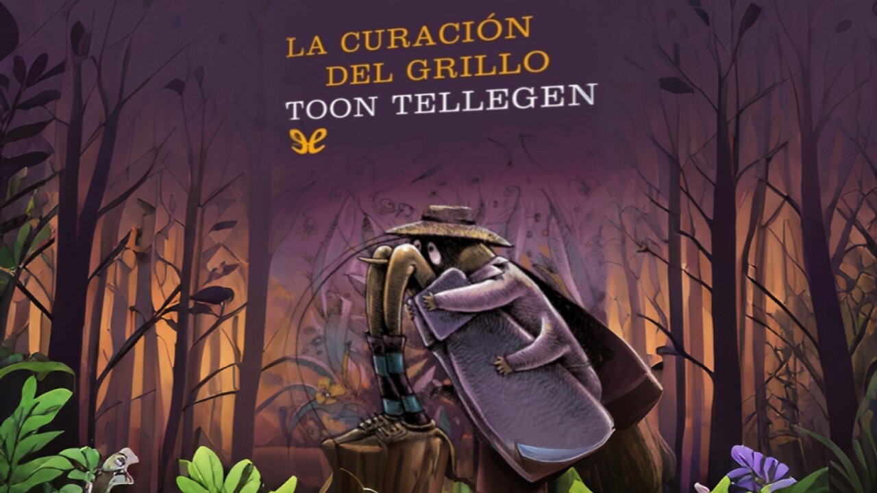 Toon Tellegen La curación del grillo