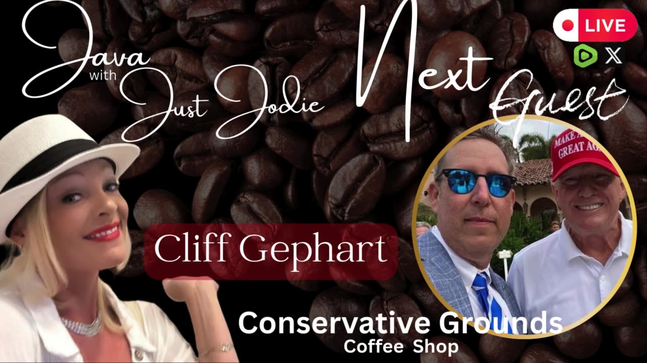 Java with Just Jodie Featuring Cliff Gephart/Owner of CONSERVATIVE ...