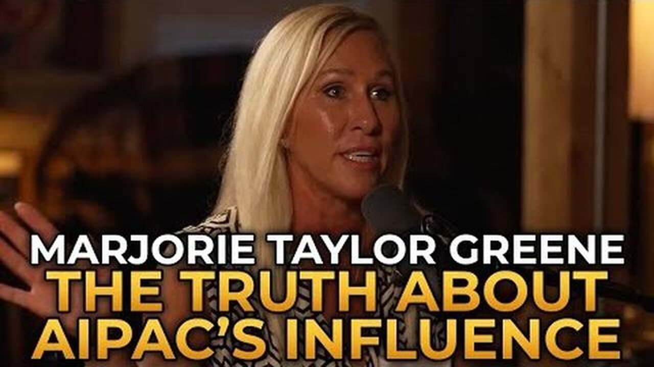 Marjorie Taylor Greene - The Truth About AIPAC and the Israel Lobby