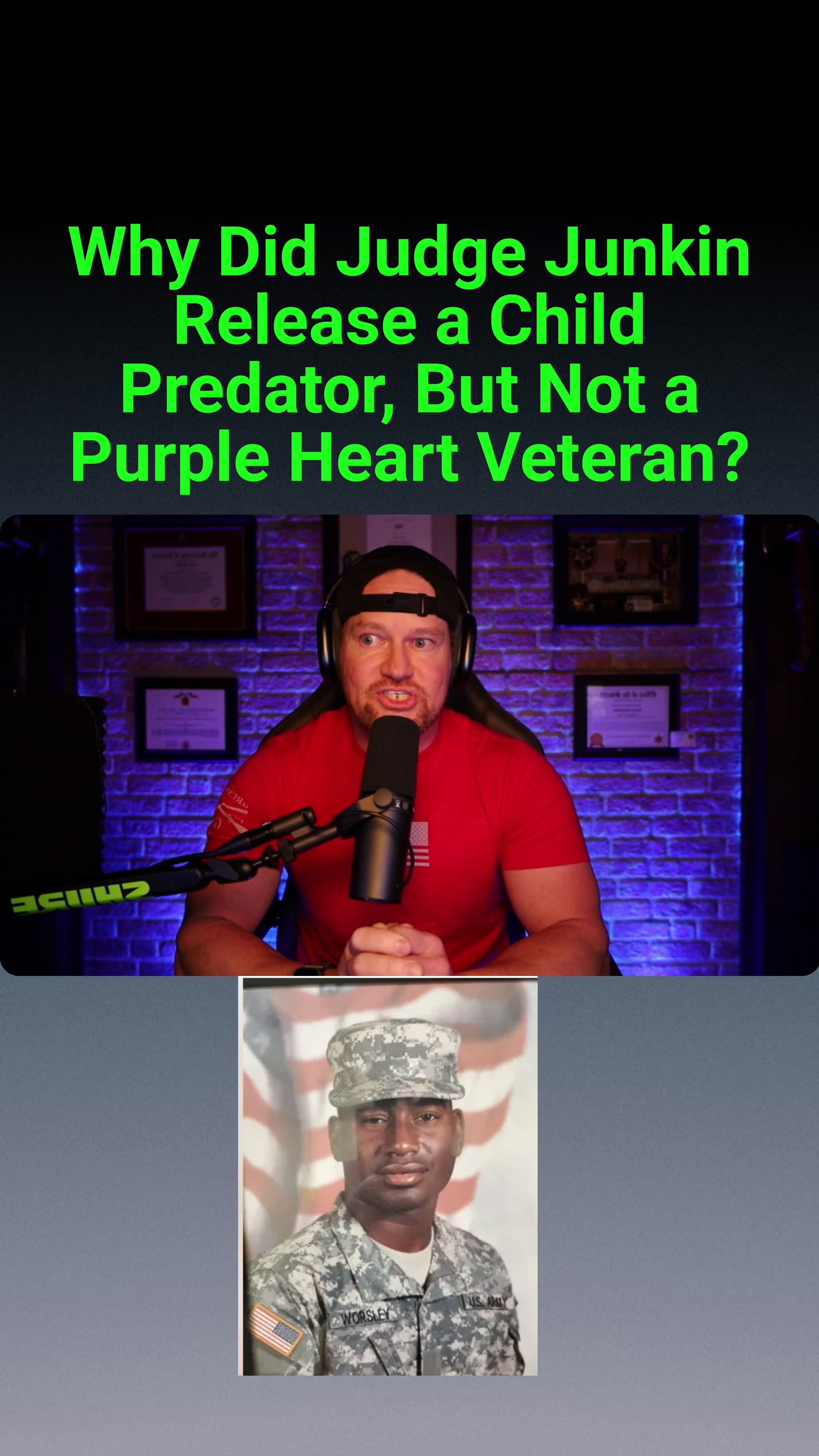 Why Did Judge Junkin Release a Pedophile, But Not a Purple Heart Veteran?