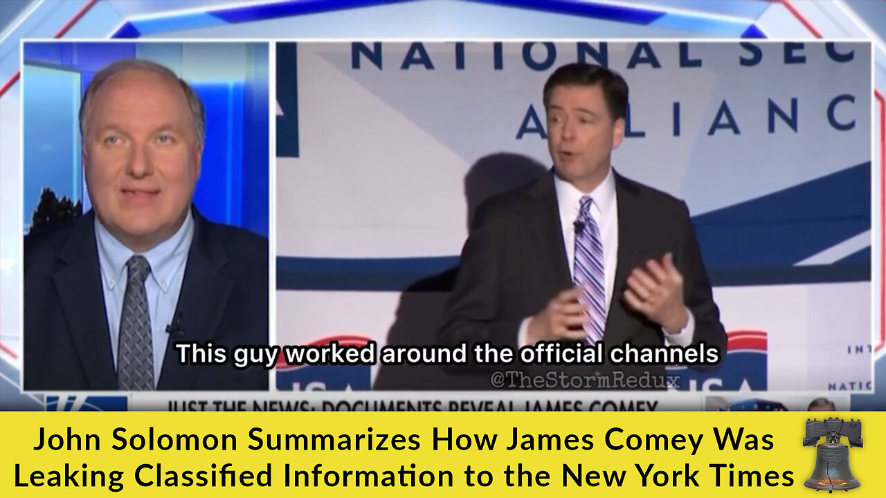 John Solomon Summarizes How James Comey Was Leaking Classified Information to the New York Times