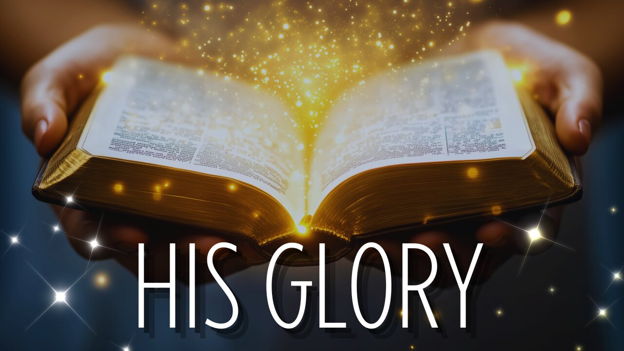 His Glory | June 1st, 2025