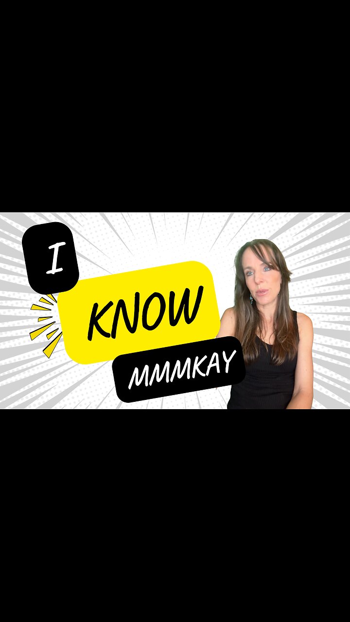I know mmmkay